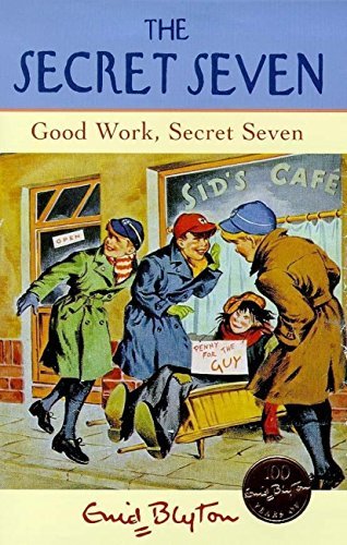 Secret Seven: Good Work, Secret Seven: Book 6 by Enid Blyton | Goodreads