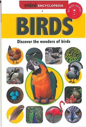 Mini Encyclopedias: Birds by Scholastic Inc. | Goodreads