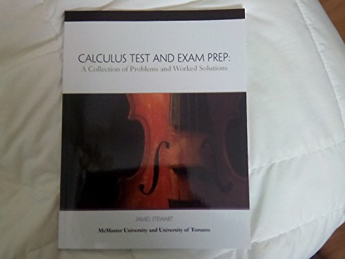 Calculus Test and Exam Prep: A Collection of Problems and Worked ...