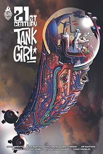 Tank Girl : 21st century (French Edition) by Alan C. Martin | Goodreads