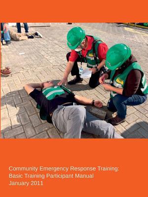 CERT -- Basic Training Participant Manual by Federal Emergency ...