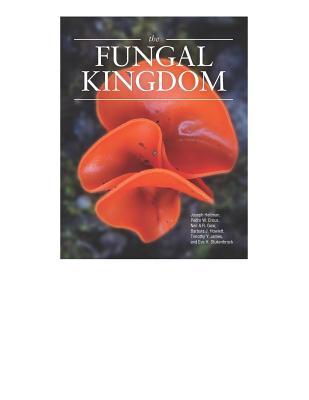 The Fungal Kingdom (ASM Books) by Joseph Heitman | Goodreads