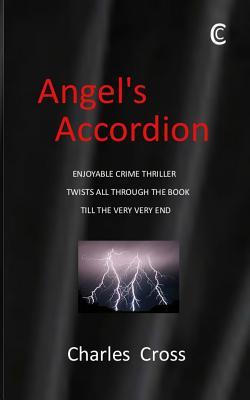 Angel's Accordion by Charles R. Cross | Goodreads