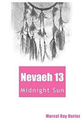 Nevaeh Book 13: Nevaeh by Marcel Ray Duriez | Goodreads