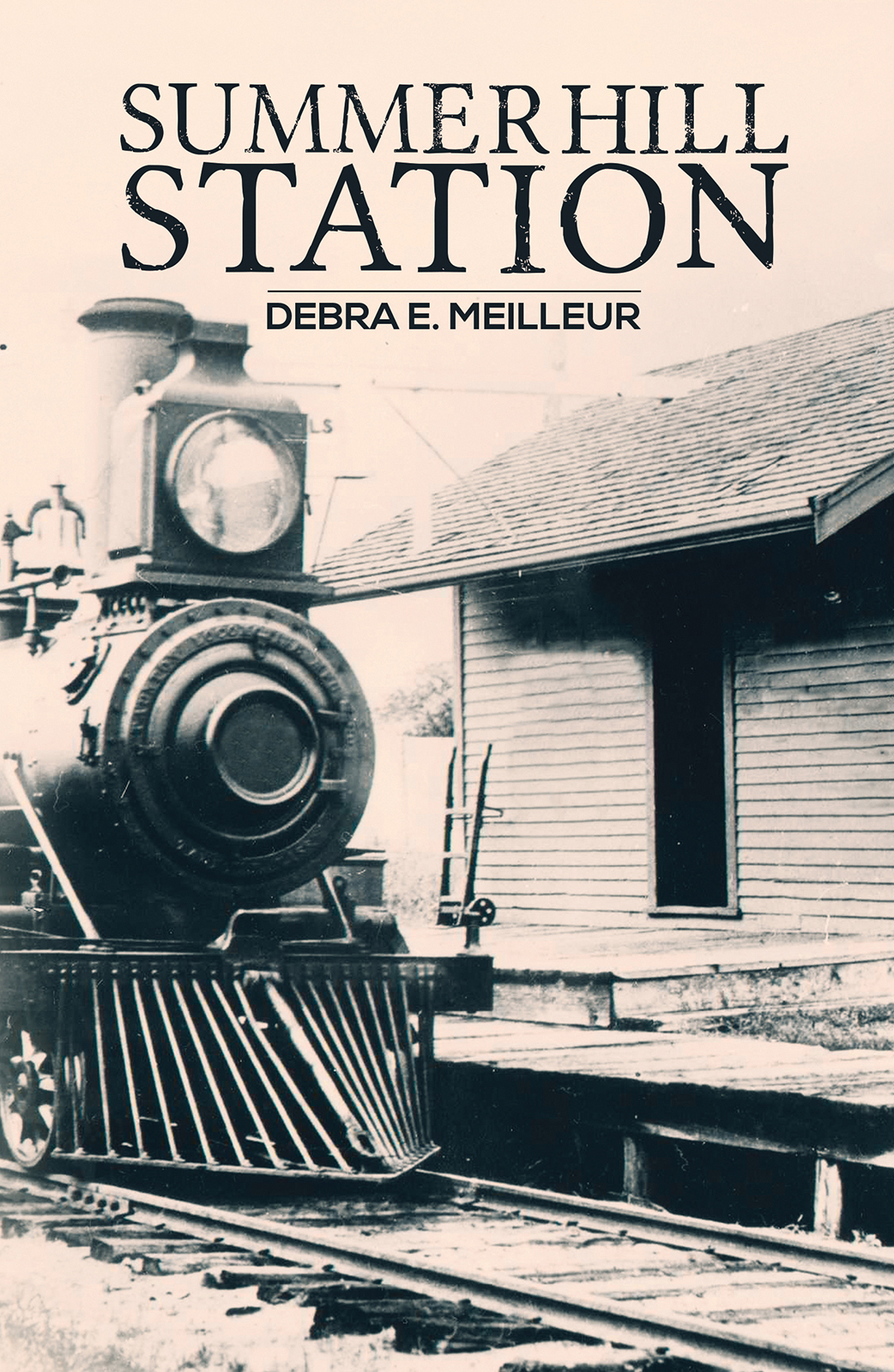 Summerhill Station by Debra E. Meilleur | Goodreads
