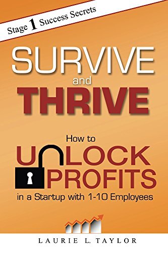 Survive and Thrive: How to Unlock Profits in a Startup with 1 - 10 ...