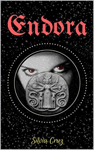 Endora (Spanish Edition) by Silvia Cruz | Goodreads