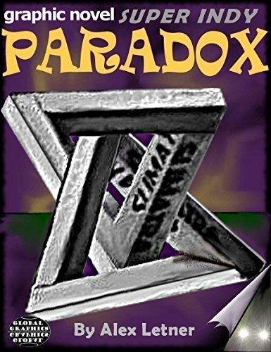 PARADOX: Super Indy by Alex Letner | Goodreads