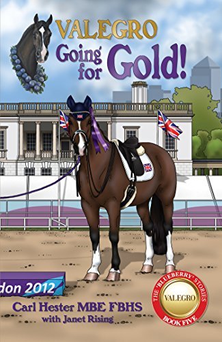 Valegro - Going For Gold!: The Blueberry Stories – Book Five by Carl ...