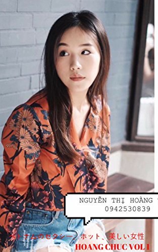 Vietnamese and thailand sexy girls Ms Hoang Cuc by HOANG CHUC | Goodreads