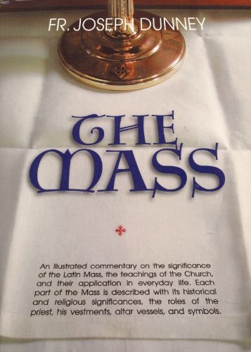 The Mass by Joseph A Dunney by Joseph A. Dunney | Goodreads