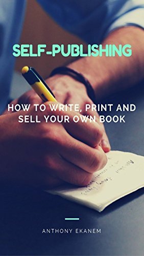Self-Publishing Guide for Independent Authors: How to Write and Publish ...