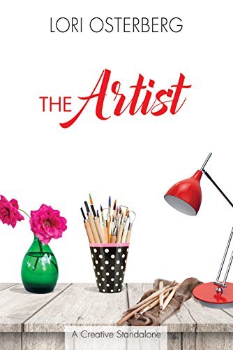 The Artist (Creative, #2) by Lori Osterberg | Goodreads