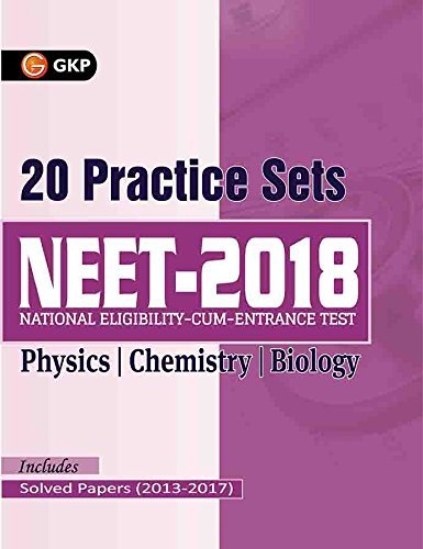 NEET 20 Practice Sets (Includes Solved Papers 2013-2017) by GKP | Goodreads