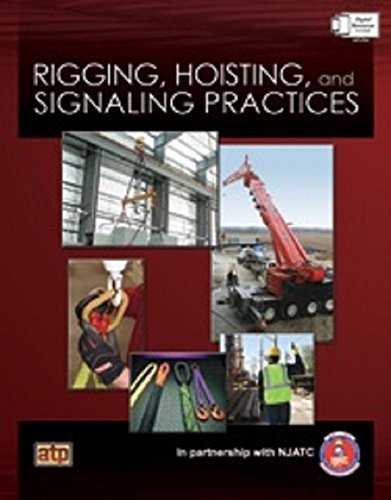 Rigging, Hoisting, and Signaling Principles by American Technical ...