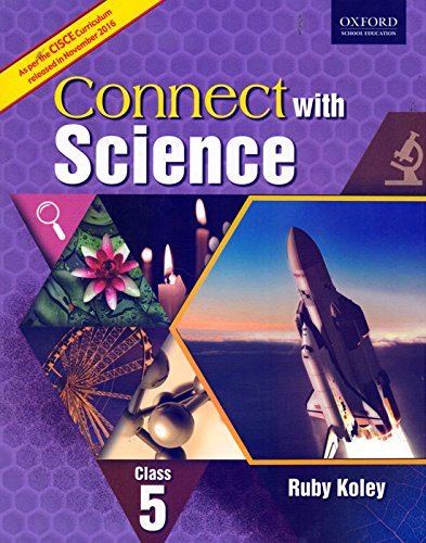 CONNECT WITH SCIENCE (CISCE EDITION) BOOK 5 by Ruby Koley | Goodreads