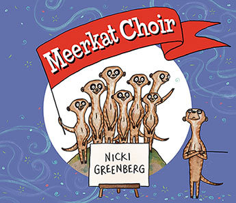 Meerkat Choir by Nicki Greenberg | Goodreads