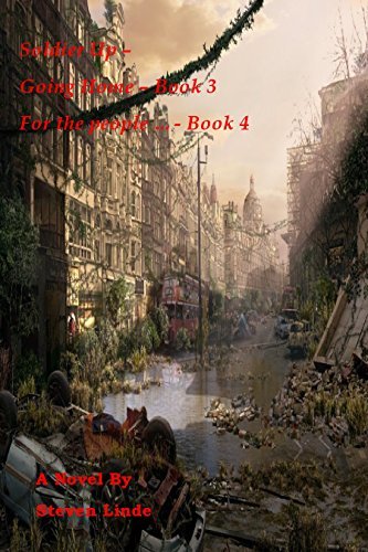 Soldier Up - Going Home - Book 3 & For the people ... - Book 4 by ...