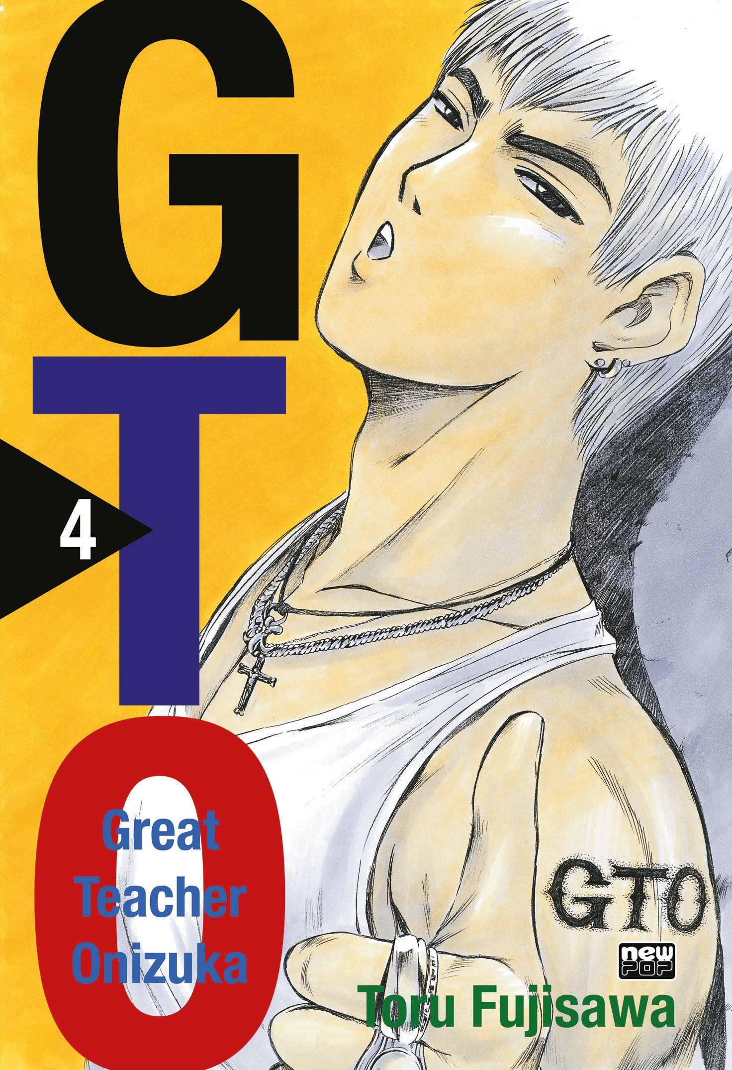 GTO: Great Teacher Onizuka, Vol. 04 by Tōru Fujisawa | Goodreads