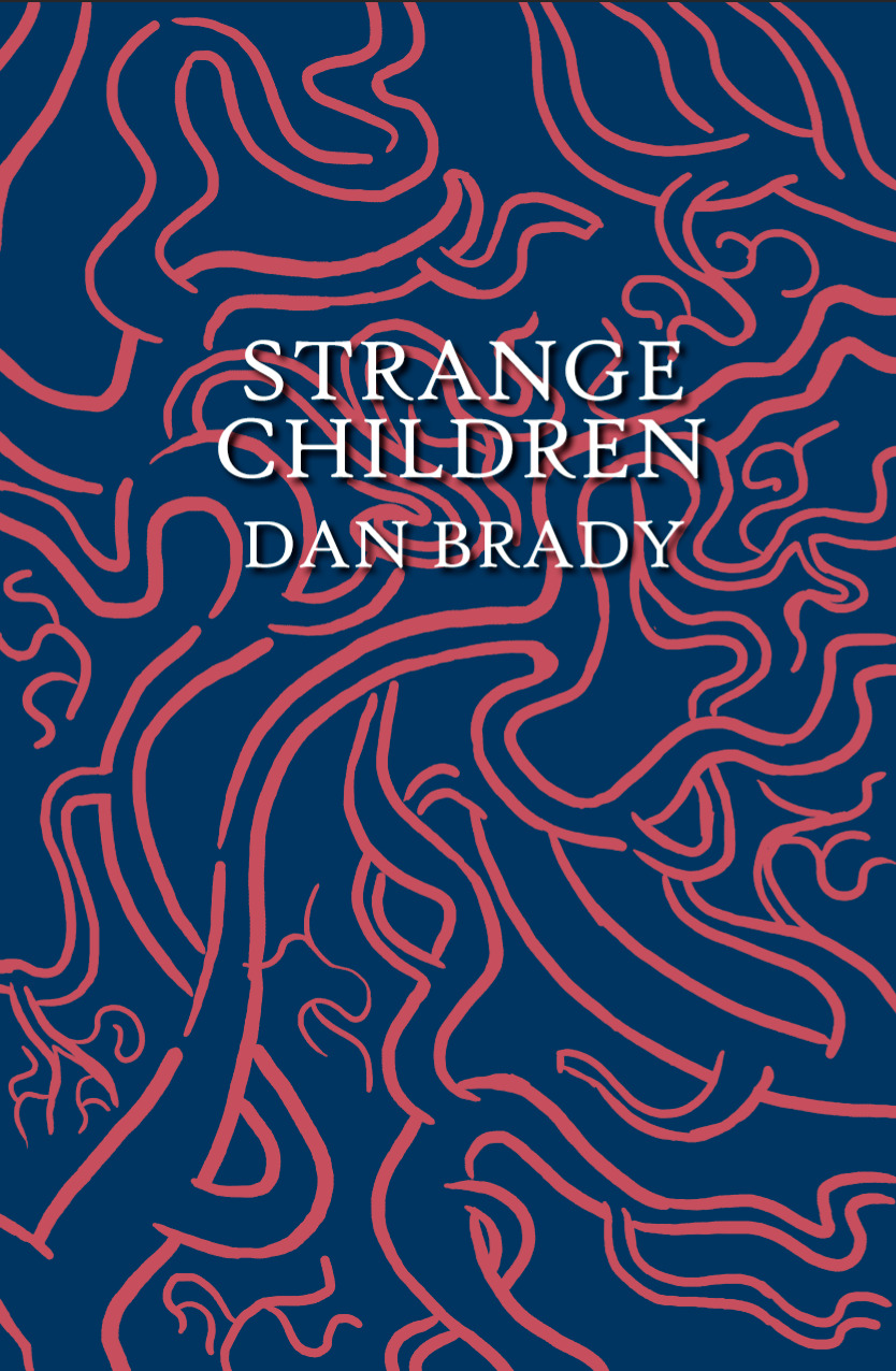 Strange Children by Dan Brady | Goodreads