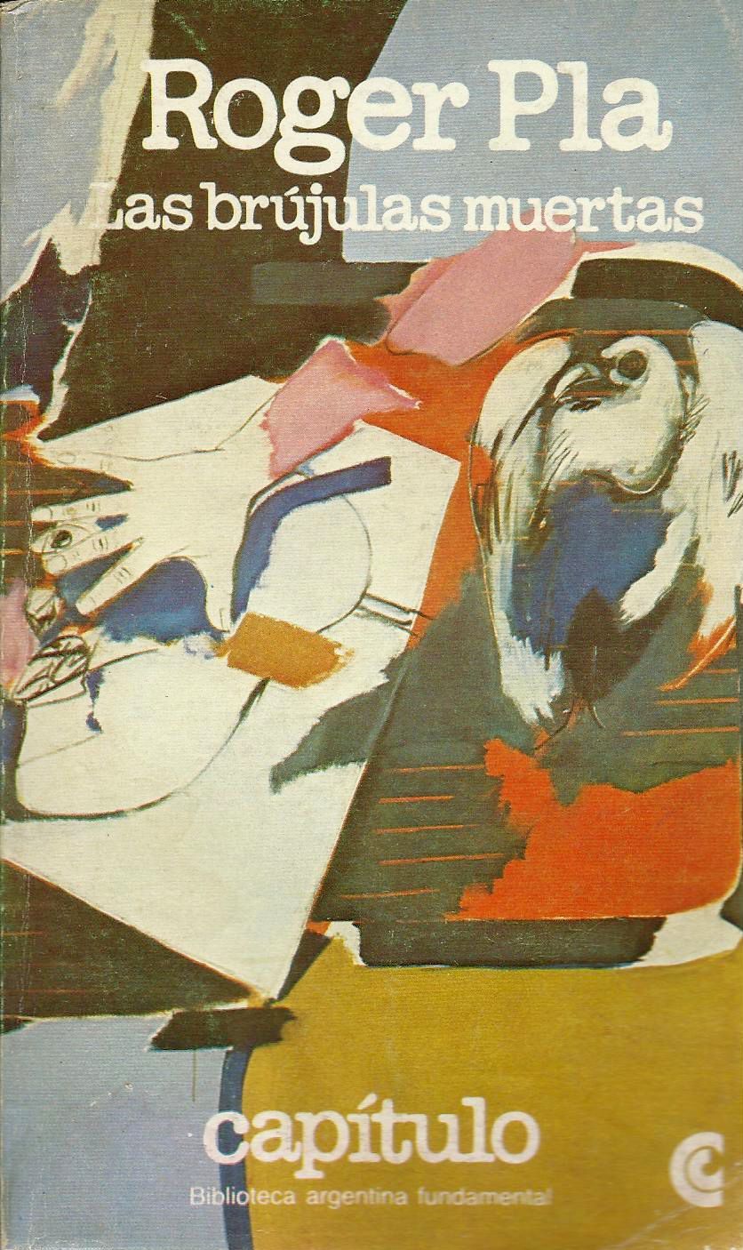 las brújulas muertas by Roger Pla | Goodreads