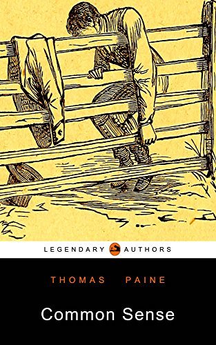 Common Sense: (Illustrated) by Thomas Paine | Goodreads