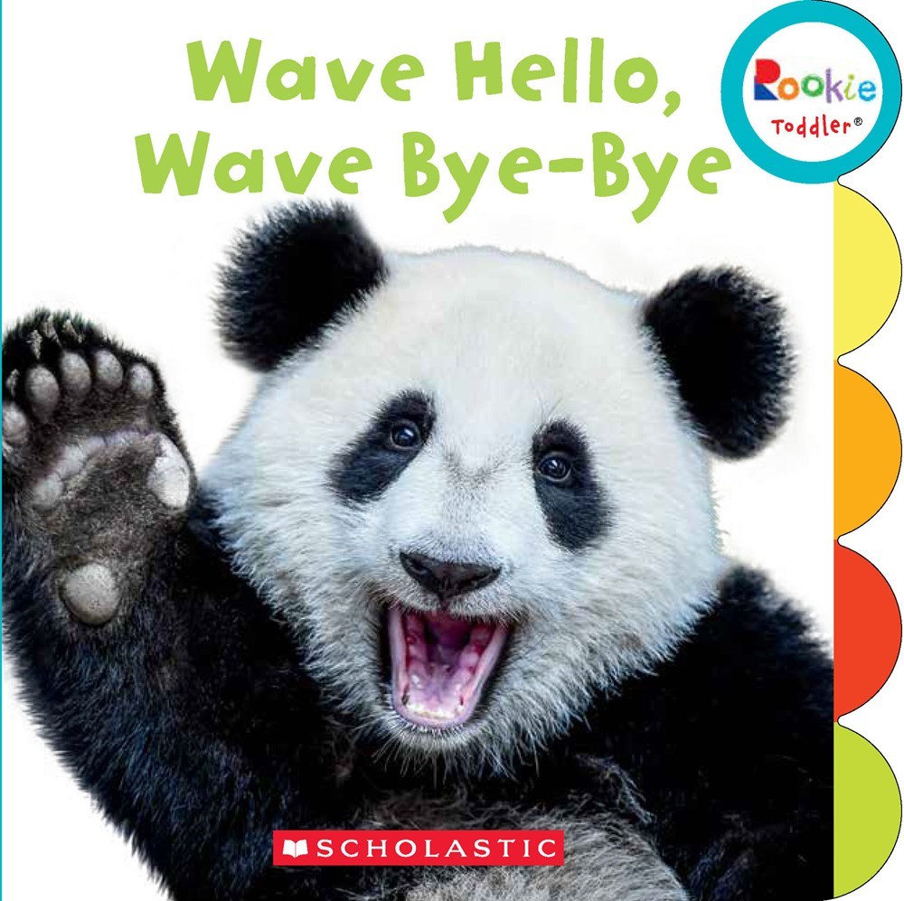 Wave Hello! Wave, Bye Bye! (Rookie Toddler) by Pamela Chanko | Goodreads