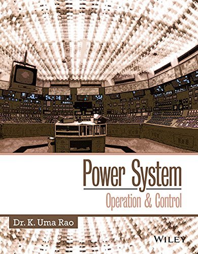 Power System: Operation & Control by K. Uma Rao | Goodreads