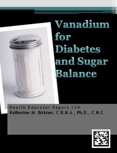 Vanadium for Diabetes and Sugar Balance - Health Educator Report #34 by ...