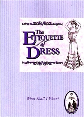 Etiquette of Dress (The Etiquette Collection) by Madeleine Brant ...
