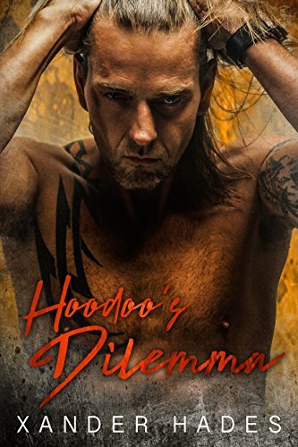 Hoodoo's Dilemma by Xander Hades | Goodreads