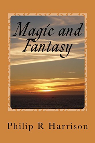 Magic and Fantasy by Philip Harrison | Goodreads