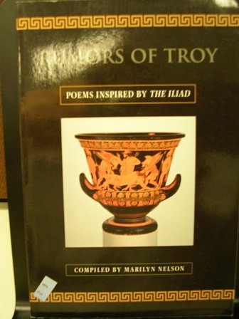 Rumors of Troy: Poems Inspired by the Iliad by Marilyn Nelson | Goodreads