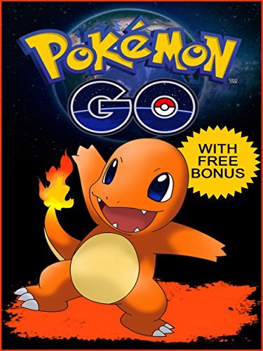 Pokemon Go: Pokémon Go Ultimate Guide and Game Walkthrough by Epic ...