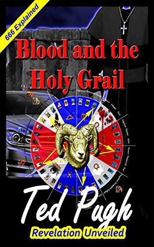 Blood and the Holy Grail by Ted Pugh | Goodreads