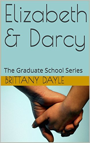 Elizabeth & Darcy: A Modern Day Variation by Brittany Dayle | Goodreads