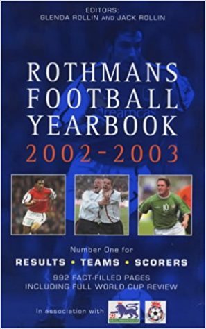 Rothmans Football Yearbook: 2002-2003 by Jack Rollin | Goodreads