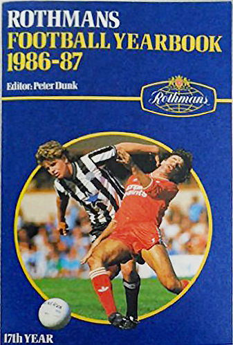 Rothmans Football Yearbook 1986-87 by Peter Dunk | Goodreads