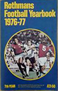 Rothmans Football Yearbook 1976-77 by Leslie and Rollin, Jack Vernon ...