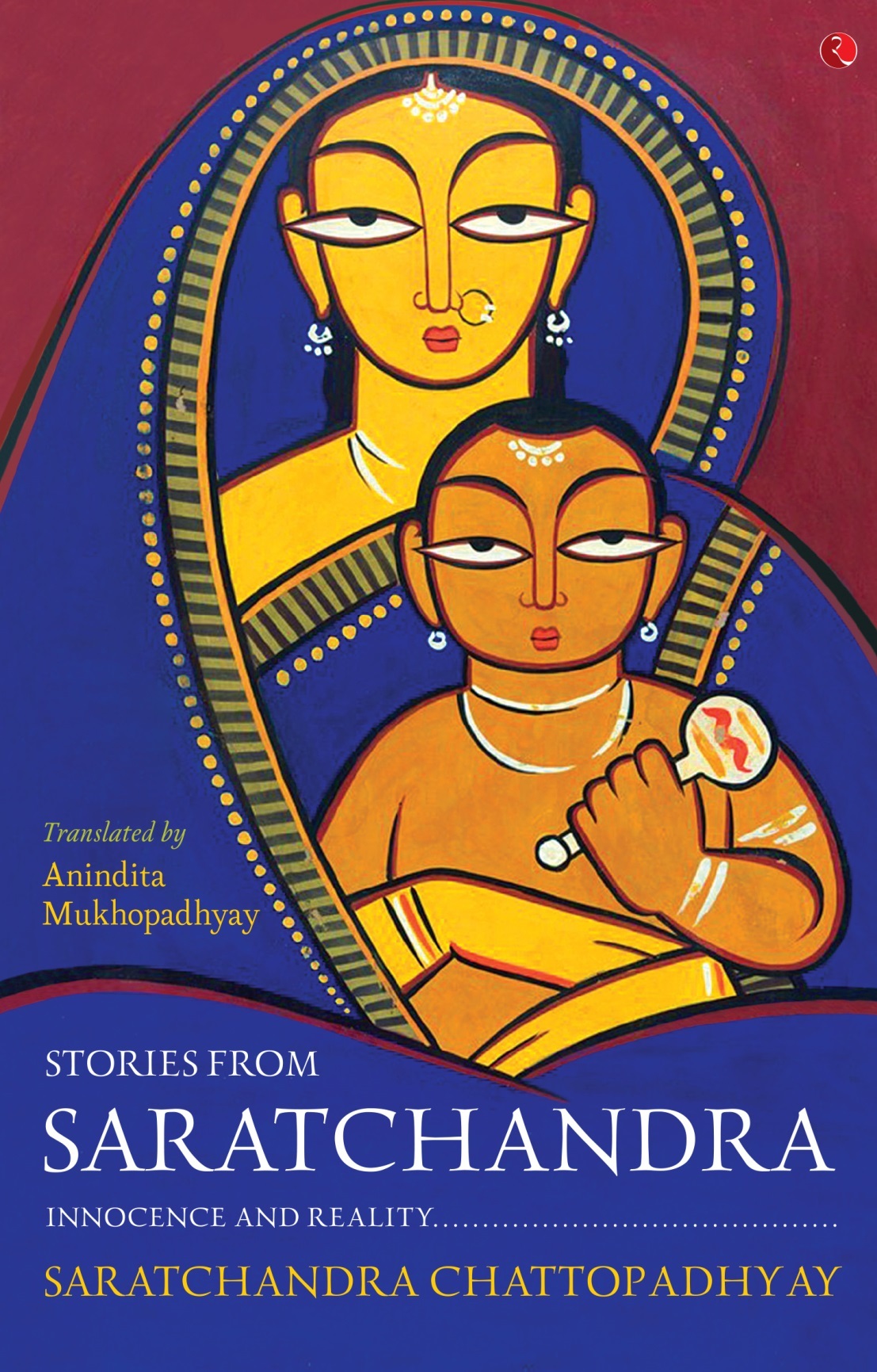 Stories from Saratchandra: Innocence and Reality by Sarat Chandra ...