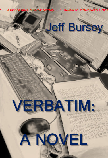 Verbatim: A Novel by Jeff Bursey | Goodreads
