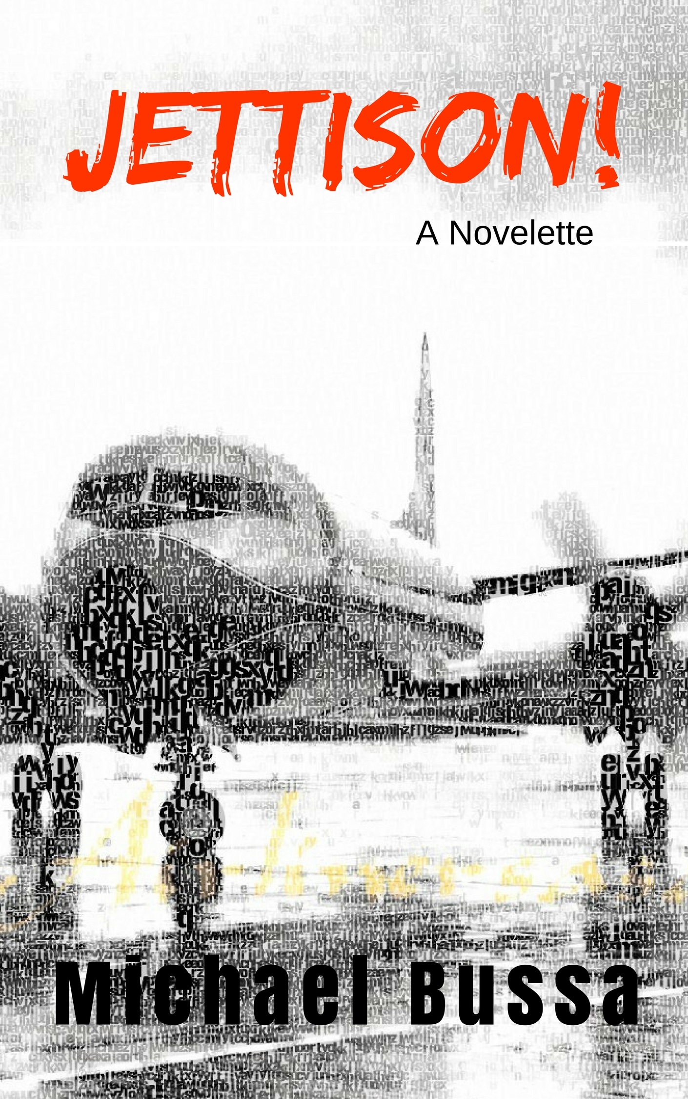 JETTISON! by Michael Bussa | Goodreads