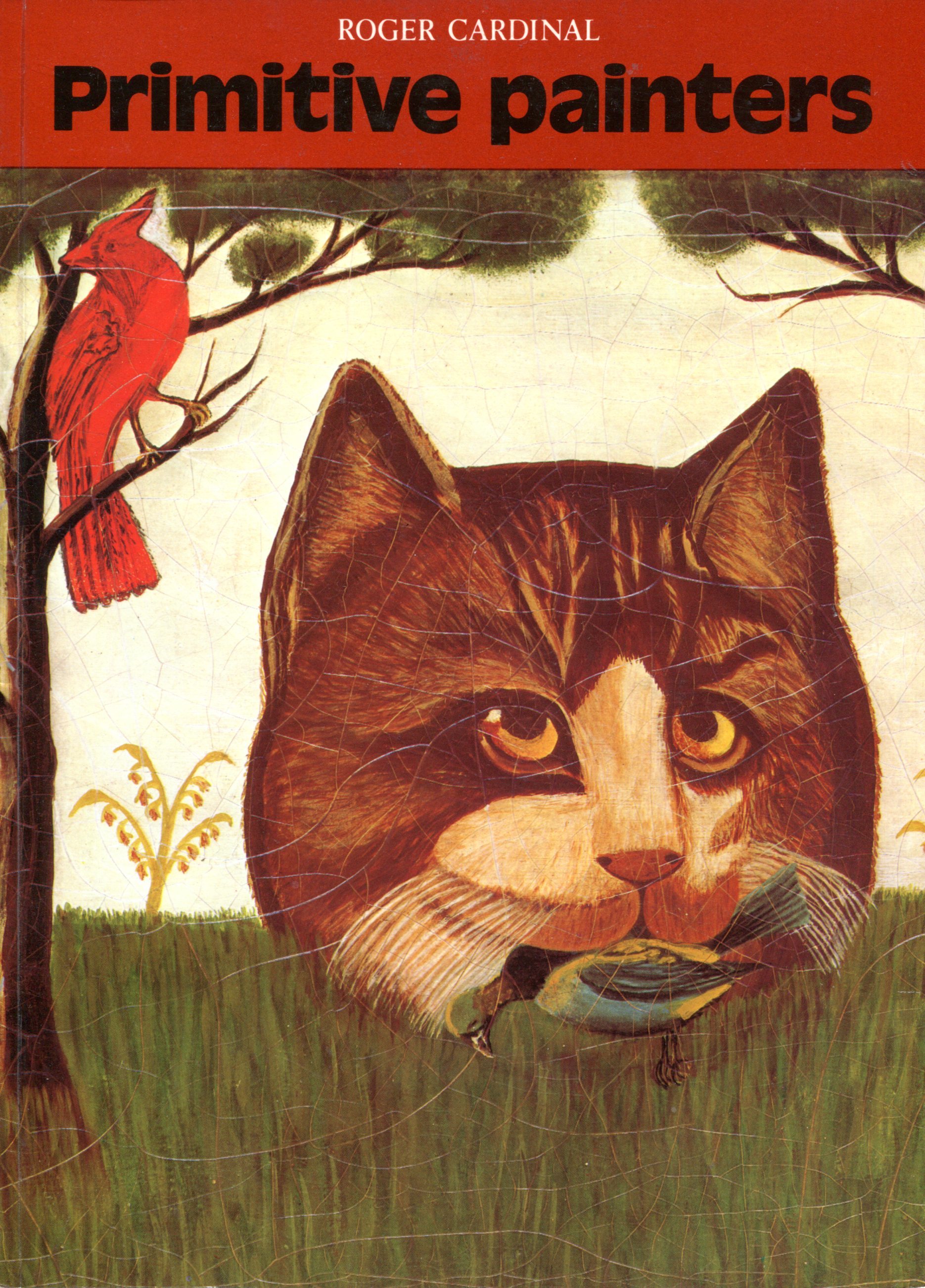 Primitive painters by Roger Cardinal | Goodreads