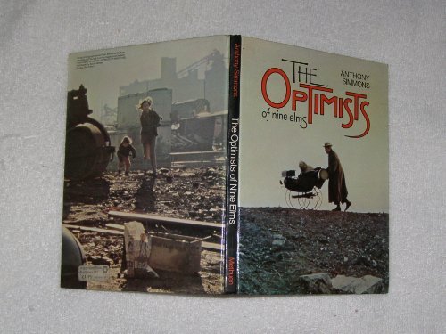 The Optimists of Nine Elms by Anthony Simmins | Goodreads