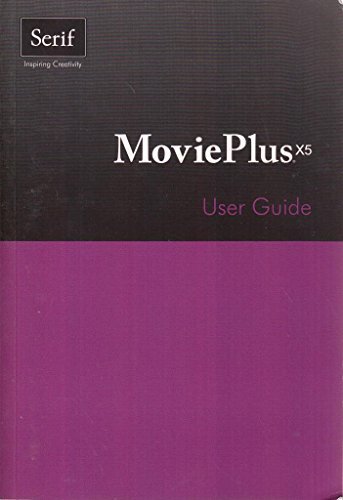 MoviePlus X5 User Guide by Serif Europe Limited | Goodreads