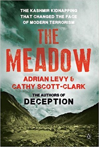The Meadow: The Kashmir Kidnapping That Changed The Face Of Modern ...