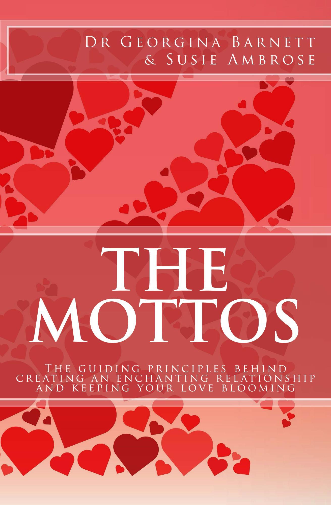 The Mottos: The guiding principles behind creating an enchanting ...
