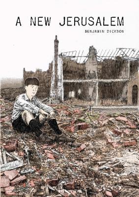 A New Jerusalem by Benjamin Dickson | Goodreads