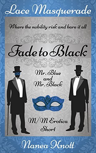 Fade to Black (Lace Masquerade) by Nanea Knott | Goodreads