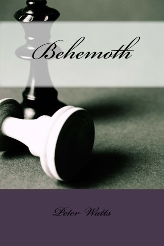 Behemoth by Peter Watts | Goodreads